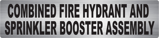 Combined Fire Hydrant and Sprinkler Booster Assembly signage